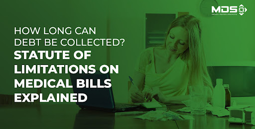 Medical Debt Collection: Statute of Limitations Explained