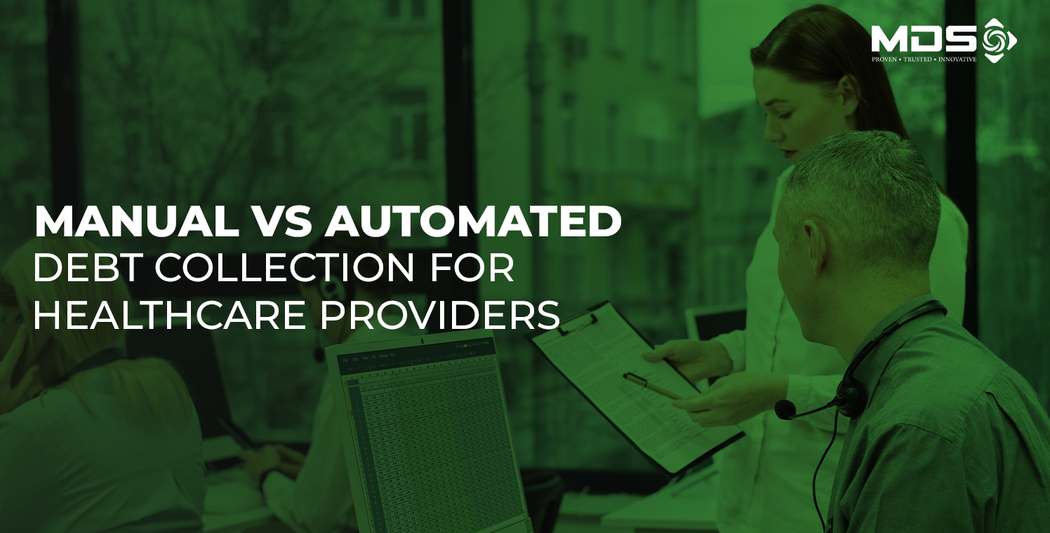 Manual vs Automated Debt Collection in Healthcare