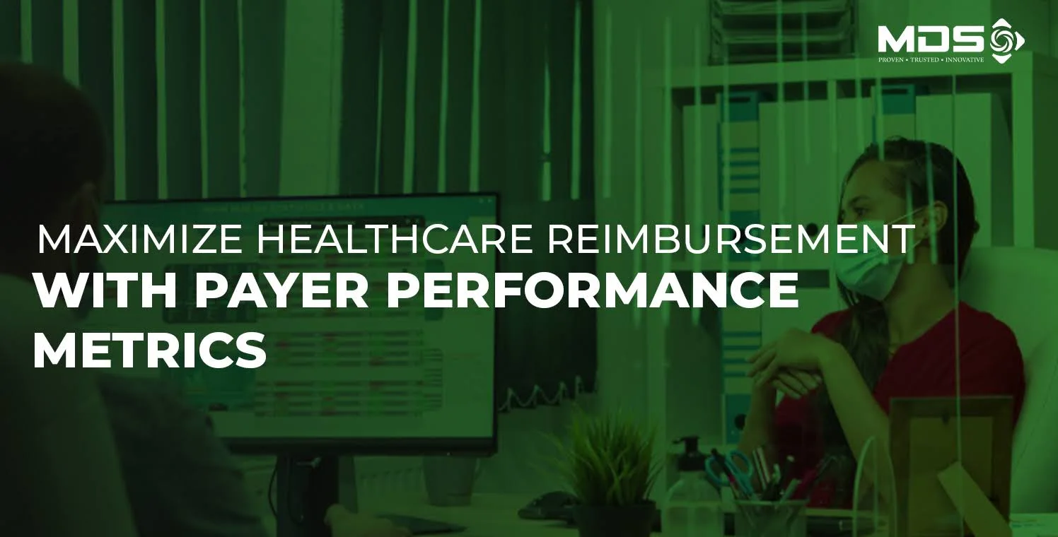 Key Payer Metrics for Healthcare Reimbursement Insights